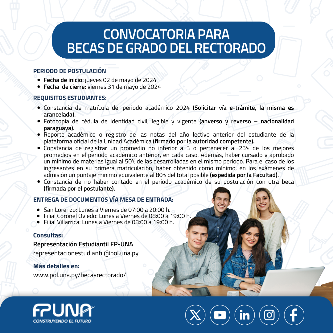 Convocatoria para Becas de Grado del Rectorado de la UNA - Facultad ...